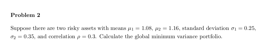 Solved Problem 2 Suppose there are two risky assets with | Chegg.com