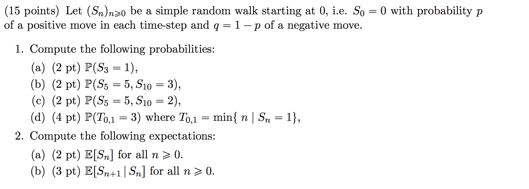 (15 points) Let (Sn)nzo be a simple random walk | Chegg.com