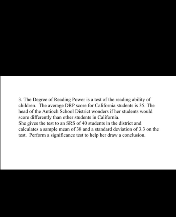 Solved 3. The Degree of Reading Power is a test of the | Chegg.com