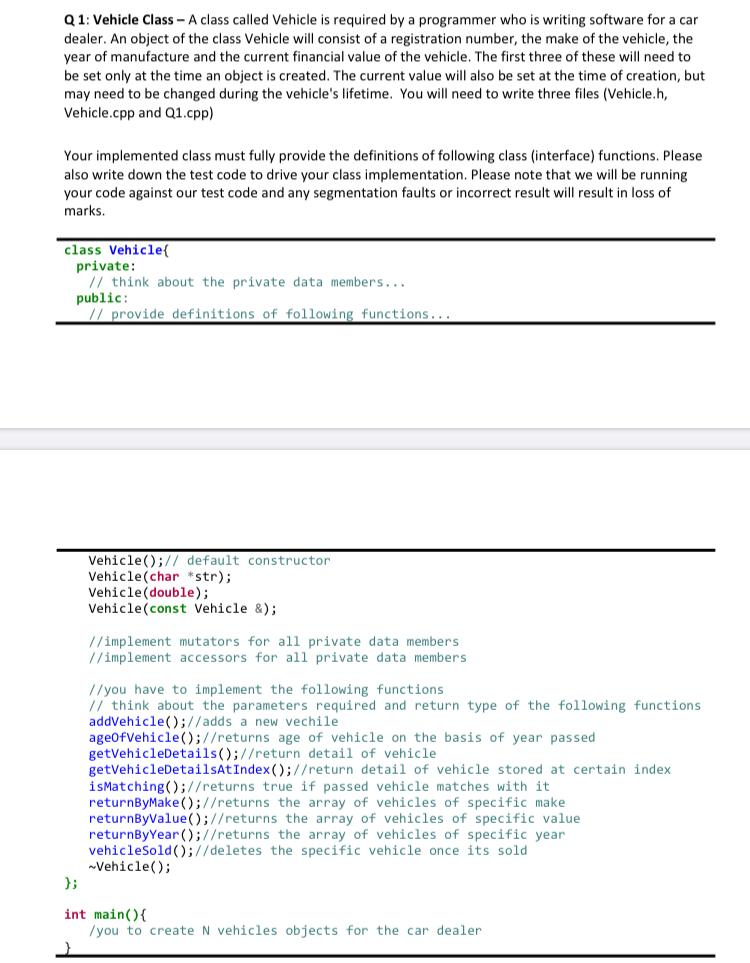 Solved Q1: Vehicle Class-A class called Vehicle is required | Chegg.com