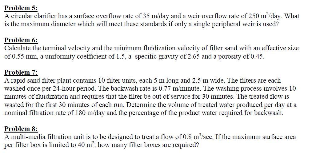 Solved Problem 5: A circular clarifier has a surface | Chegg.com