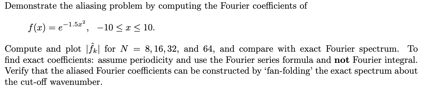 Solved Demonstrate the aliasing problem by computing the | Chegg.com