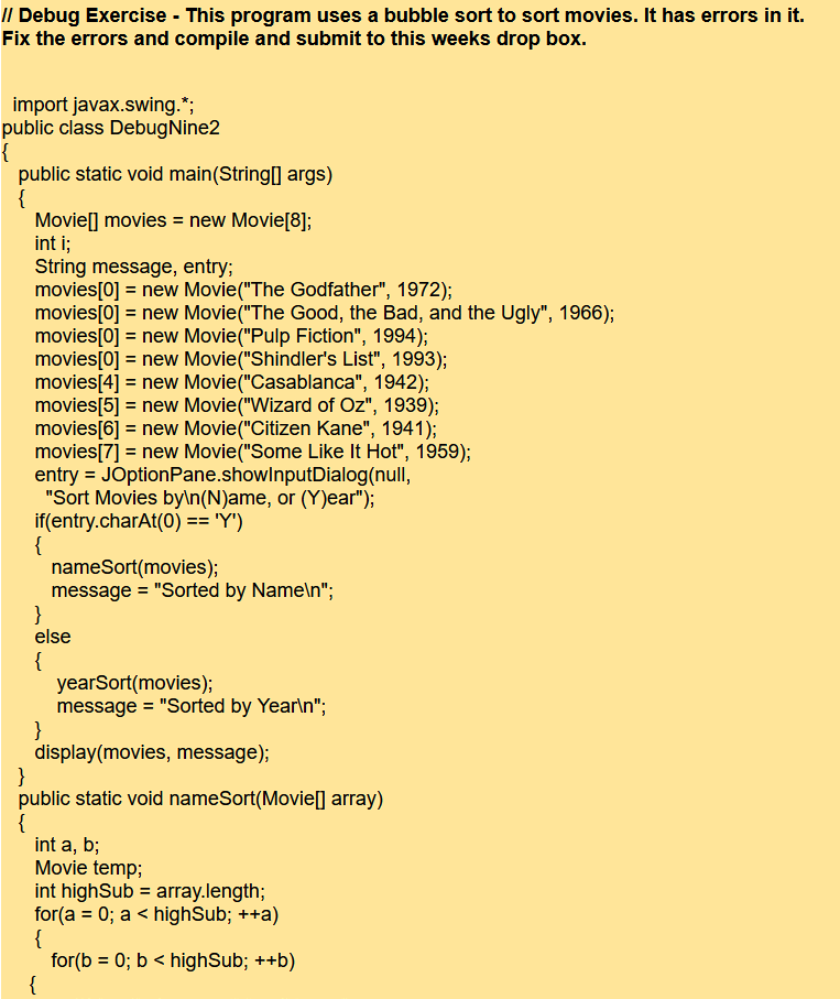 Solved // Debug Exercise - This program uses a bubble sort | Chegg.com