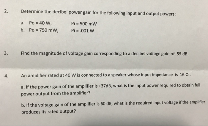 Solved 2. Determine the decibel power gain for the following | Chegg.com