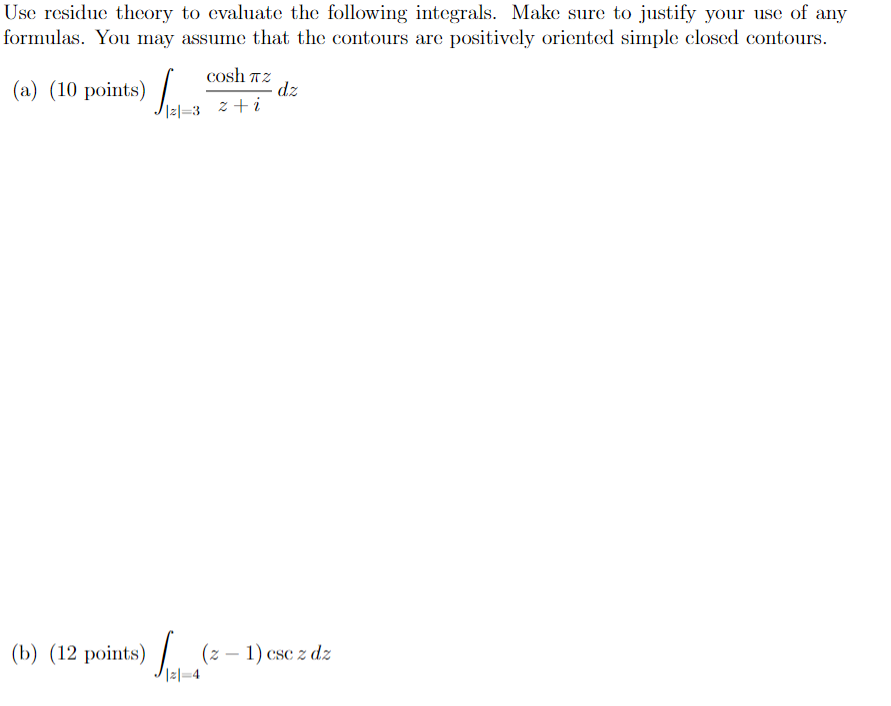 Solved Use residue theory to evaluate the following | Chegg.com