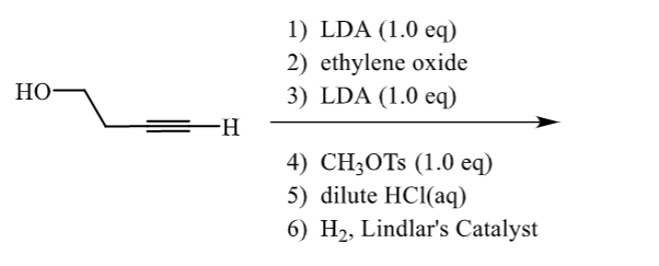 Solved 4) CH3OTs(1.0eq) 5) dilute HCl(aq) 6) H2, Lindlar's | Chegg.com