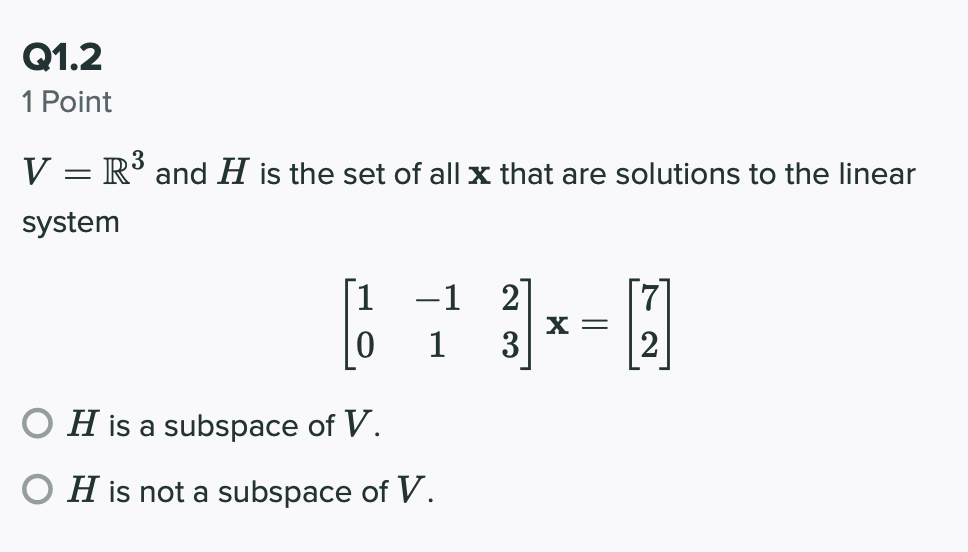 Solved Q1.1 1 Point V = R4 and H is the set of all vectors | Chegg.com