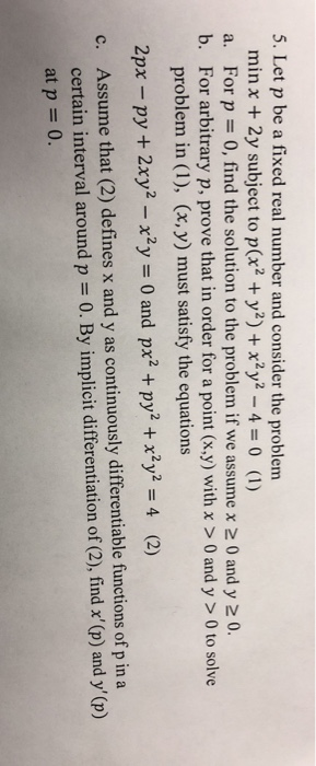 Solved 5 Let P Be A Fixed Real Number And Consider The