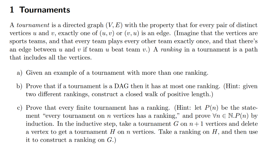 Solved 1 Tournaments A tournament is a directed graph (V, E) | Chegg.com