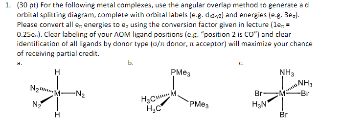 1. (30 pt) For the following metal complexes, use the | Chegg.com