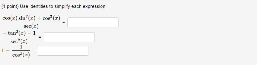 Solved (1 point) Write each expression in terms of sines | Chegg.com