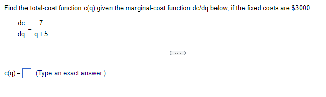 Solved Find the total-cost function c(q) ﻿given the | Chegg.com