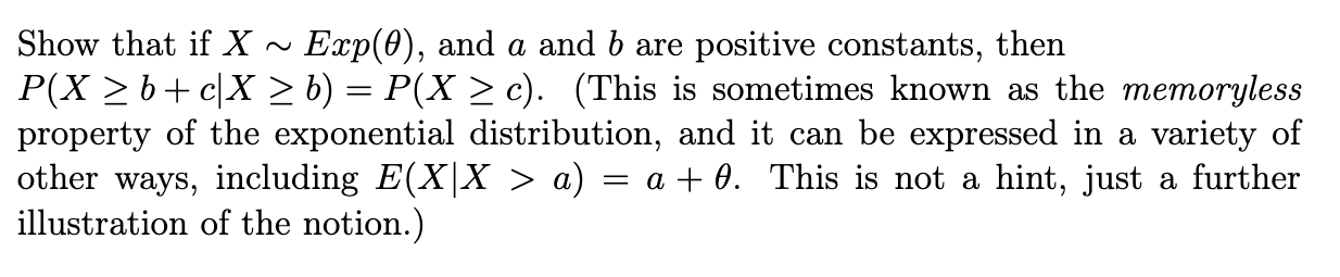 Solved Show that if x∼Exp(θ), ﻿and a and b ﻿are positive | Chegg.com