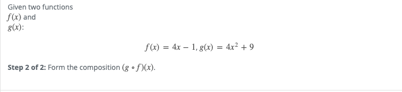 Solved Given two functions f(x) and g(x): f(x) = 4x – 1, | Chegg.com