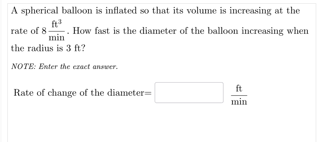 Solved A spherical balloon is inflated so that its volume is | Chegg.com