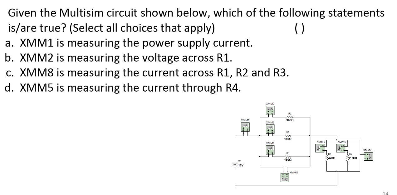 Solved Given the Multisim circuit shown below, which of the | Chegg.com
