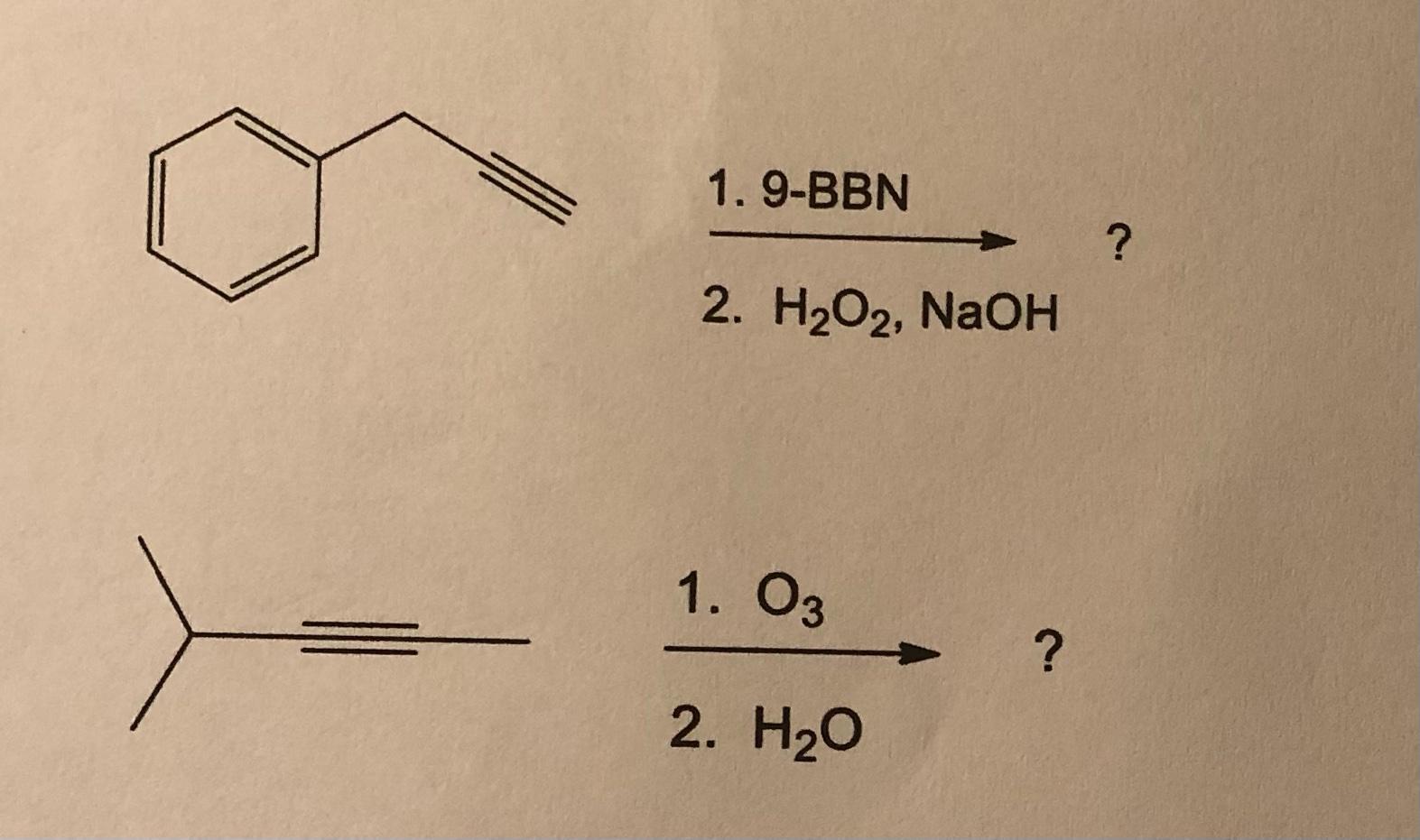 Solved 1.9-BBN ? 2. H2O2, NaOH 1. 03 ? 2. H20 | Chegg.com
