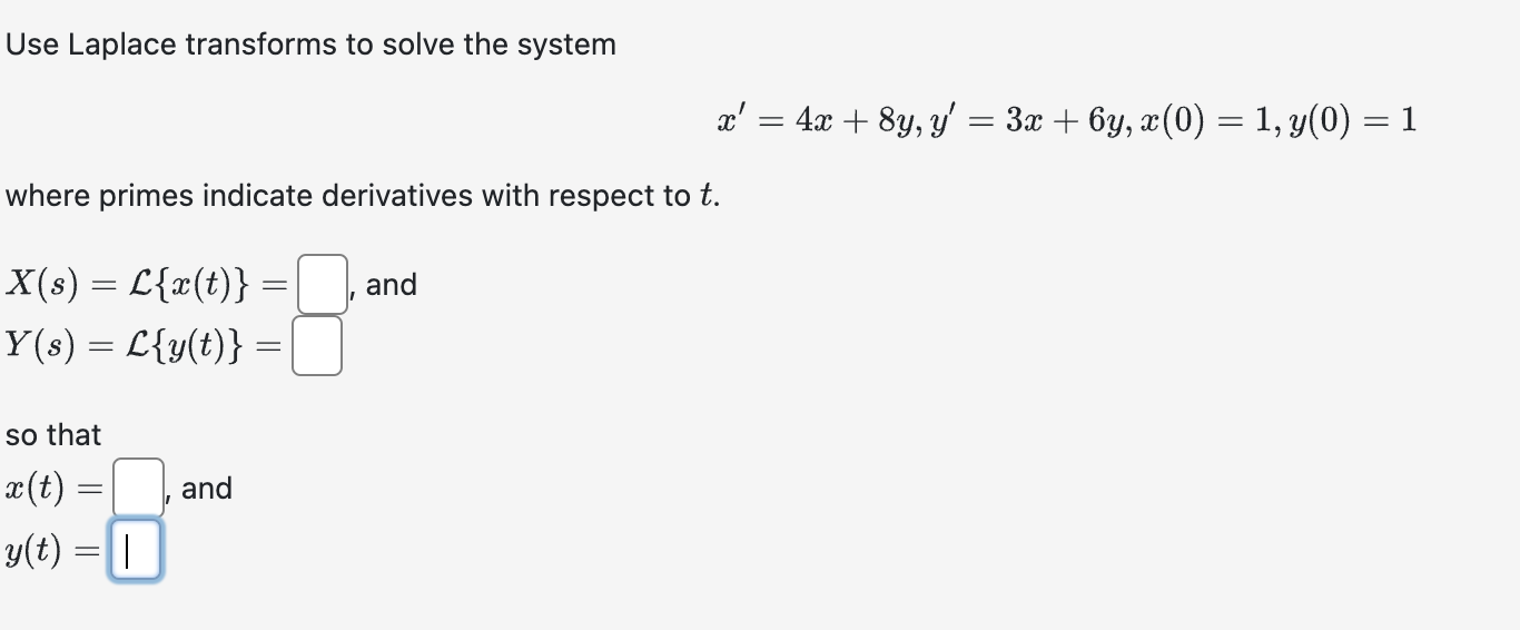 Solved Use Laplace transforms to solve the | Chegg.com