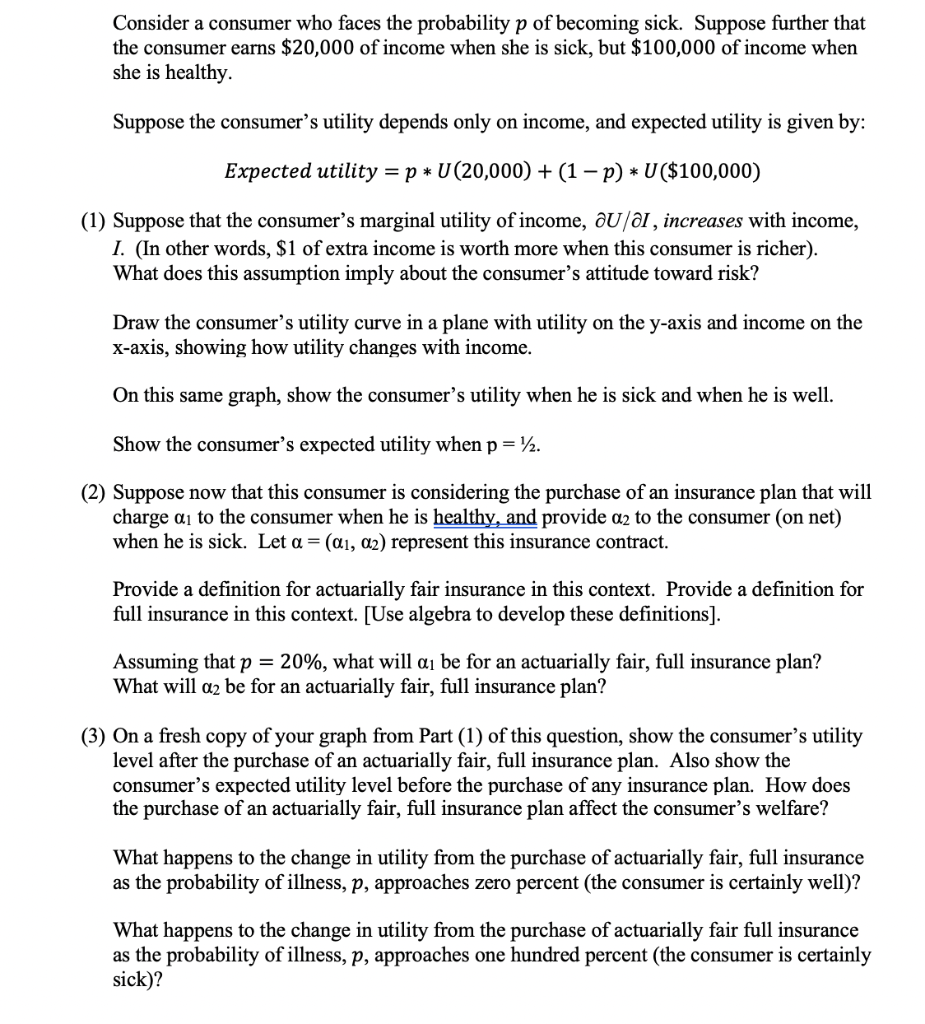 Consider a consumer who faces the probability p of | Chegg.com