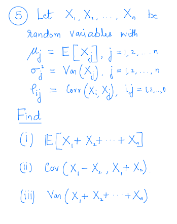 Solved (5) Let X1,X2,…,Xn be random variables with | Chegg.com