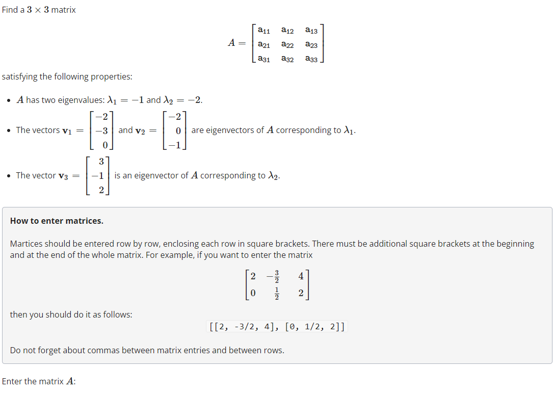 Solved Find a 3×3 matrix A=⎣⎡a11a21a31a12a22a32a13a23a33⎦⎤ | Chegg.com