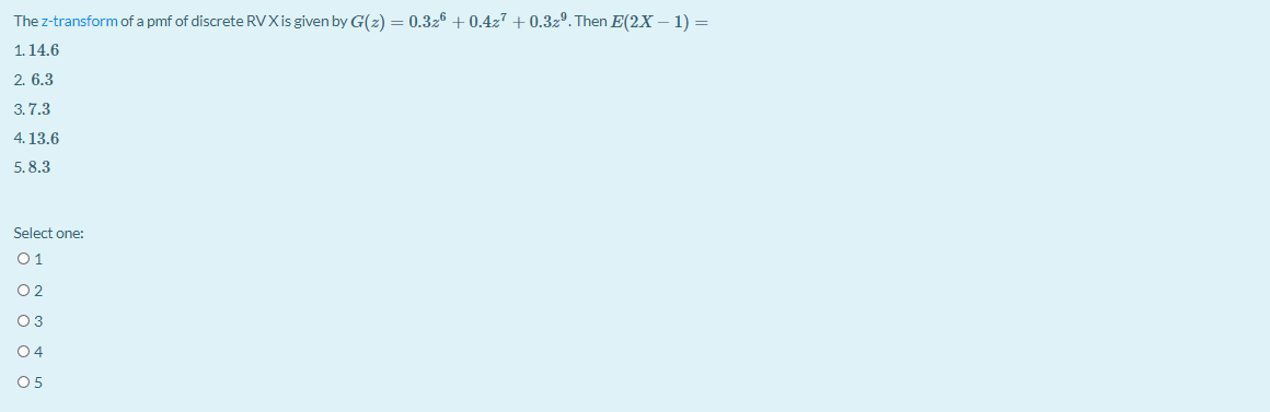 Solved The z-transform of a pmf of discrete RVX is given by | Chegg.com