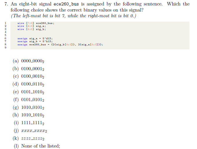Solved An eight-bit signal ece260_bus is assigned by the | Chegg.com
