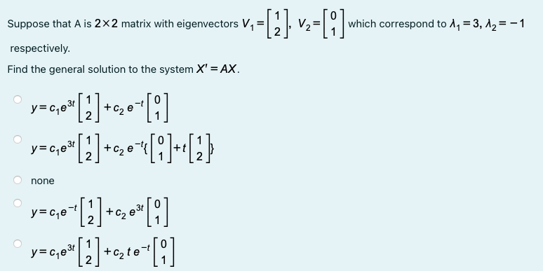 Solved Suppose that A is 2x2 matrix with eigenvectors V1 = | Chegg.com