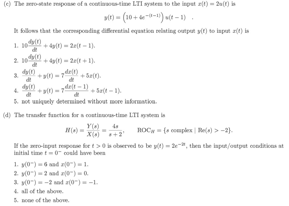 Solved (c) The zero-state response of a continuous-time LTI | Chegg.com