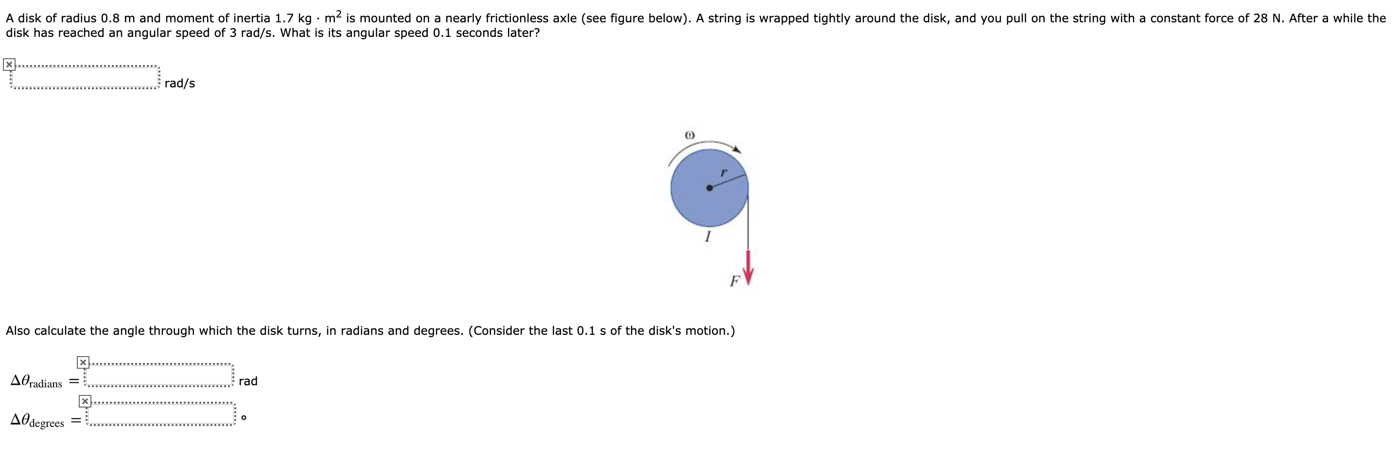 Solved A disk of radius 0.8 m and moment of inertia 1.7 kg · | Chegg.com