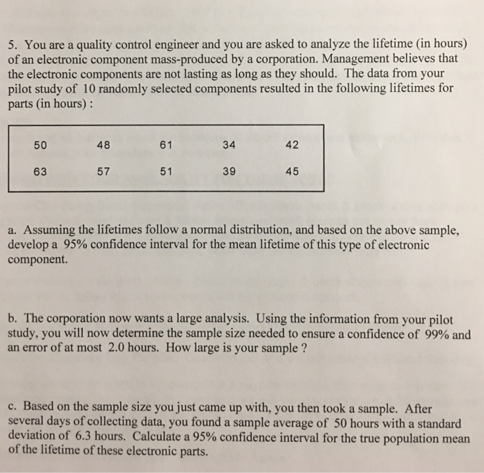 Solved 5. You are a quality control engineer and you are | Chegg.com