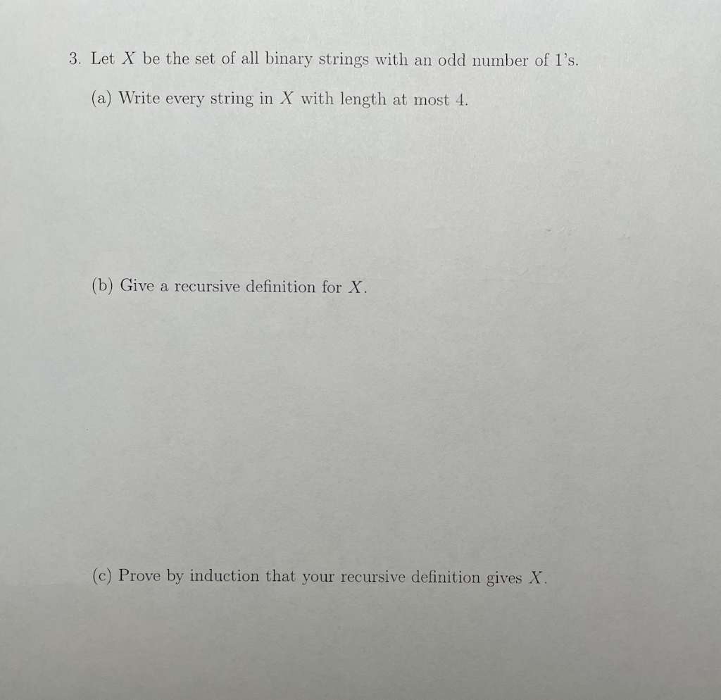 Solved 3 Let X Be The Set Of All Binary Strings With An Odd 1795