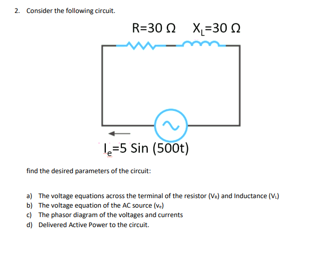 Solved 2. Consider the following circuit. find the desired | Chegg.com