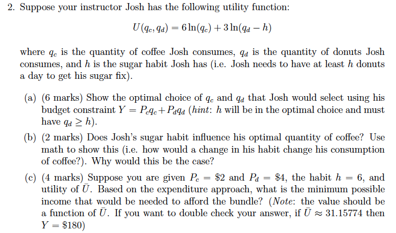 Solved 2. Suppose your instructor Josh has the following | Chegg.com