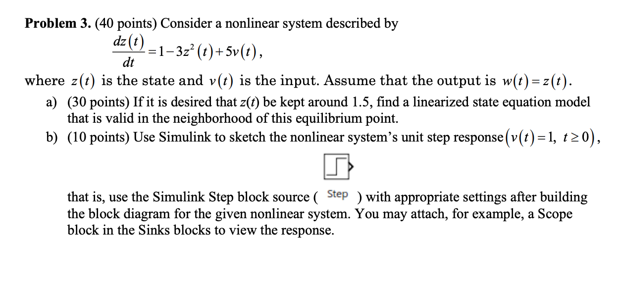 Problem 3. (40 points) Consider a nonlinear system | Chegg.com