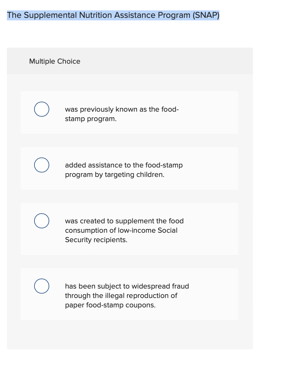 Solved The Supplemental Nutrition Assistance Program (SNAP) | Chegg.com