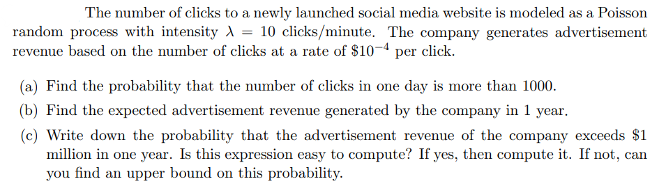 The number of clicks to a newly launched social media | Chegg.com
