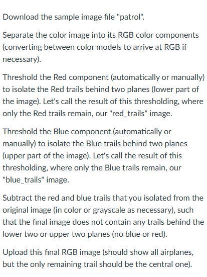 Solved Download the sample image file "patrol". Separate the | Chegg.com