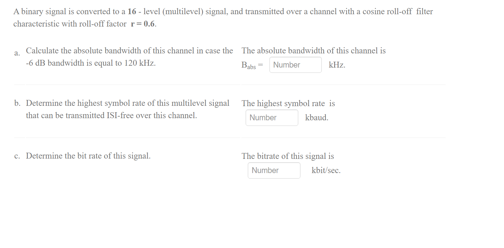 Solved A binary signal is converted to a 16 - level | Chegg.com