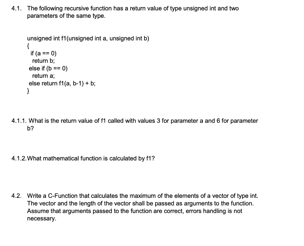 Solved 4.1. The following recursive function has a return | Chegg.com