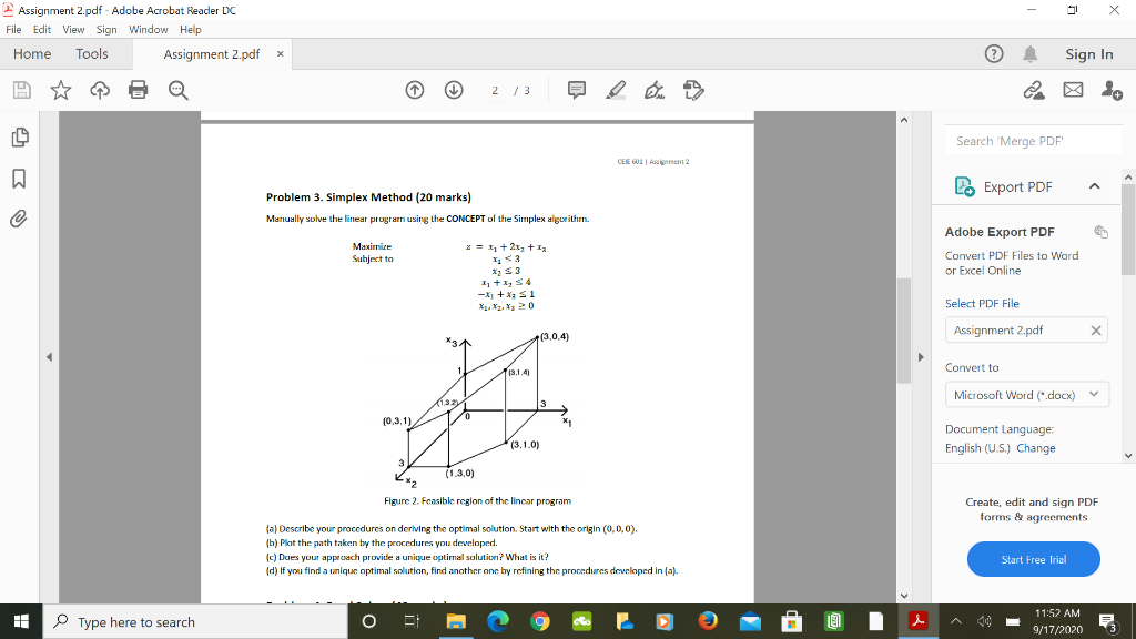 to find the optimal solution we apply