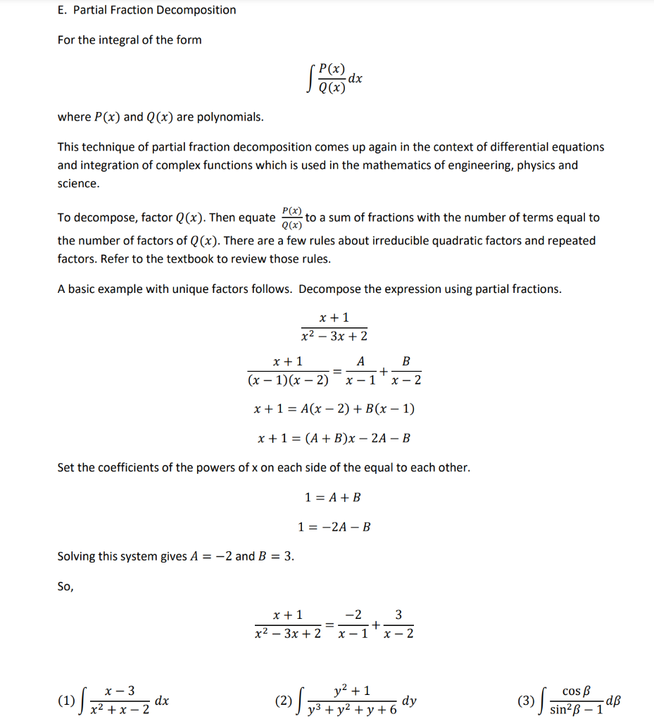 Solved E. Partial Fraction Decomposition For the integral of | Chegg.com