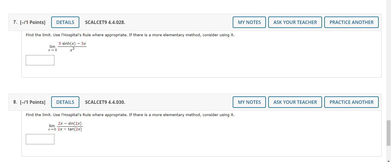 Solved SCALCET9 4.4.028. Find the limit. Use I'Hospital's | Chegg.com