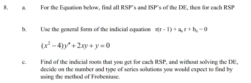 Solved a. For the Equation below, find all RSP's and ISP's | Chegg.com
