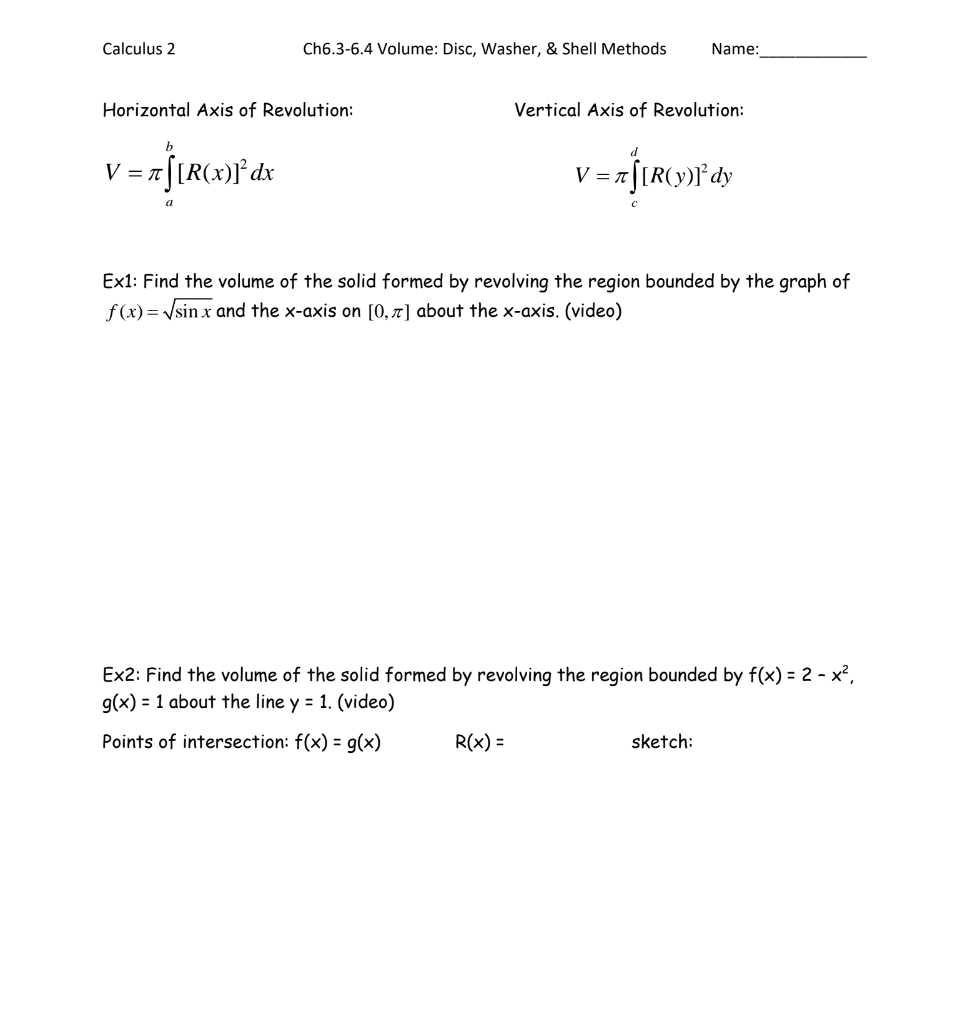 Solved Calculus 2 Ch6.3-6.4 Volume: Disc, Washer, & Shell | Chegg.com