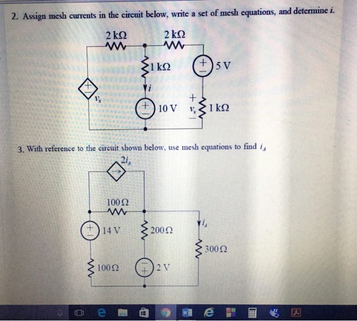 Solved Assign mesh currents in the circuit below, write a | Chegg.com