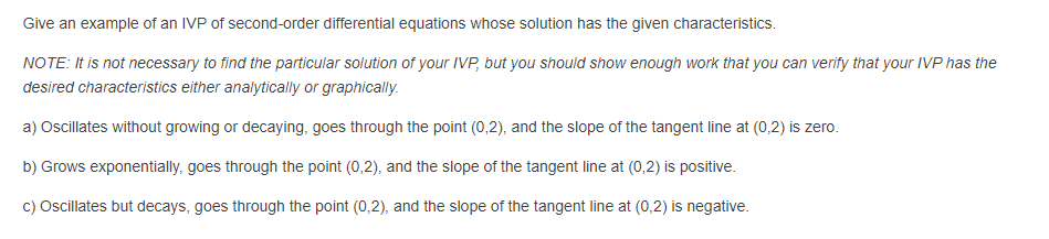 Solved Give an example of an IVP of second-order | Chegg.com
