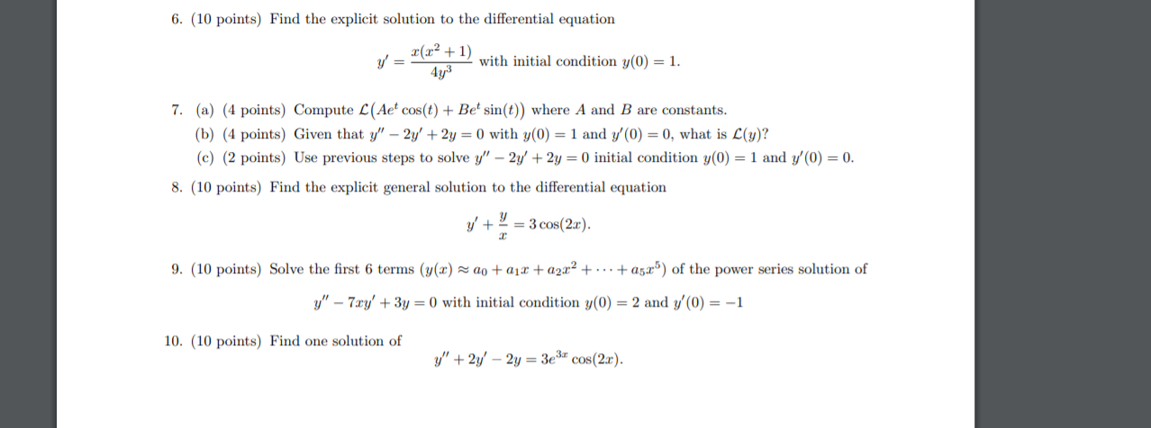 Solved 6. (10 points) Find the explicit solution to the | Chegg.com