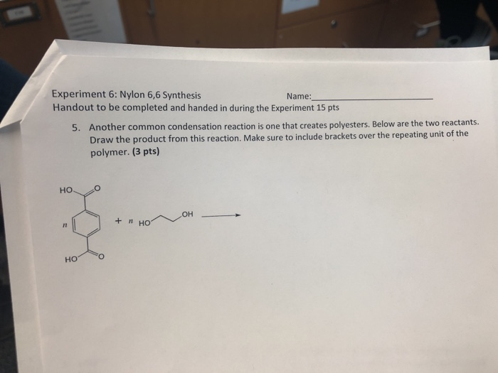 Solved Experiment 6: Nylon 6,6 Synthesis Handout to be | Chegg.com