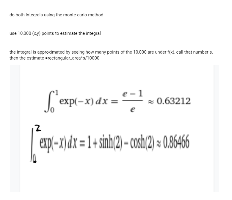Solved do both integrals using the monte carlo method use | Chegg.com